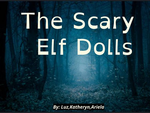 Book Creator | The Scary Elf Dolls