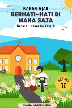 Book Creator | B. Indonesia Kelas 2 Bab 3 Berhati-hati di Mana Saja ...