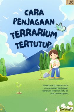 Book Creator | Cara Penjagaan Terrarium Tertutup
