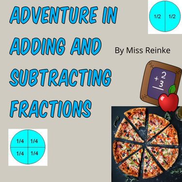 Book Creator | Adventure In Adding and Subtracting Fractions