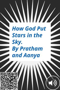Book Creator | How God Put Stars In The Sky by Pratham Bariya and Aanya ...