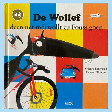 Book Creator | De Wollef deen net méi wollt zu Fouss goen