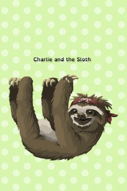 Book Creator | Charlie and the Sloth