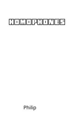 Book Creator | Homophones by Philip