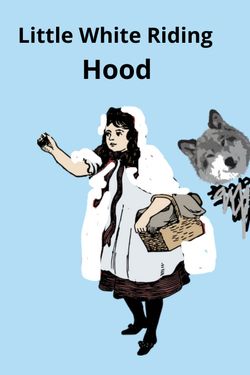 Book Creator | Little White Riding Hood