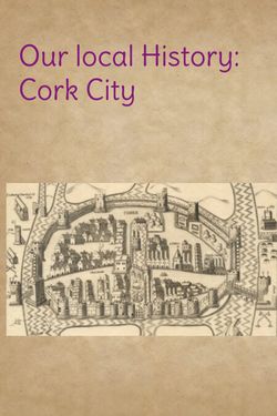 Book Creator | Our Local History: Cork City