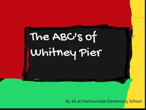 Book Creator | The ABCs of Whitney Pier