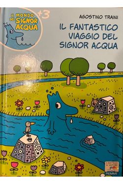 Book Creator | IL FANTASTICO VIAGGIO DEL SIGNOR ACQUA