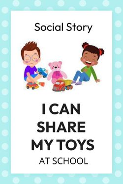 Book Creator | I CAN SHARE MY TOYS AT SCHOOL Social Story