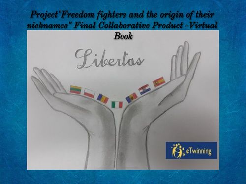 Book Creator | Project"Freedom fighters and the origin of their nicknames" Final Collaborative ...