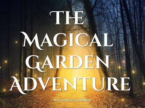 Book Creator | The Magical Adventure Garden