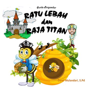 Book Creator | Ratu Lebah dan Raja Titan