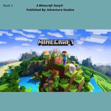 Book Creator | A Minecraft Story | Book 2
