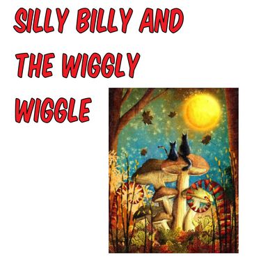 Book Creator | Silly Billy and the Wiggly Wiggle