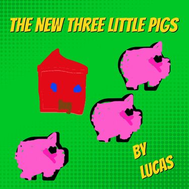 Book Creator | The New Three Little Pigs