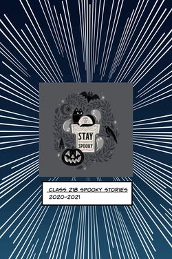 Book Creator | (copy) Class 218 Spooky Stories (20-21)