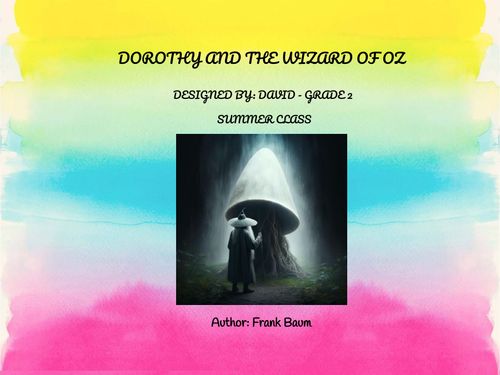 Book Creator | Dorothy and The Wizard of Oz