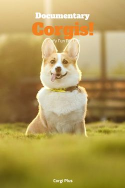 Book Creator | Corgis: Floofy Fun For Life