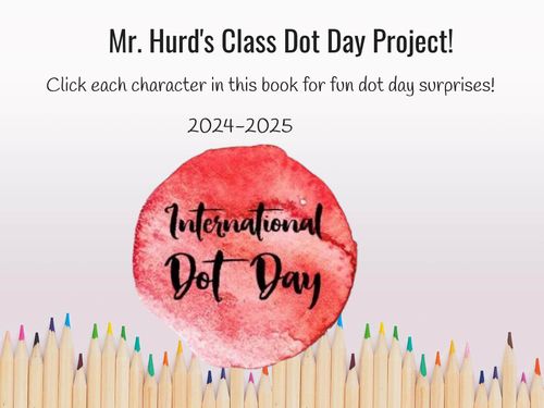 Book Creator | Mr. Hurd's Class - Interactive Dot Day Characters Book