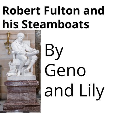Book Creator | Robert Fulton and his Steamboats