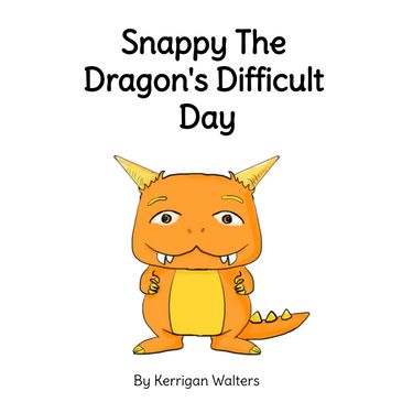 Book Creator | Snappy The Dragon's Difficult Day