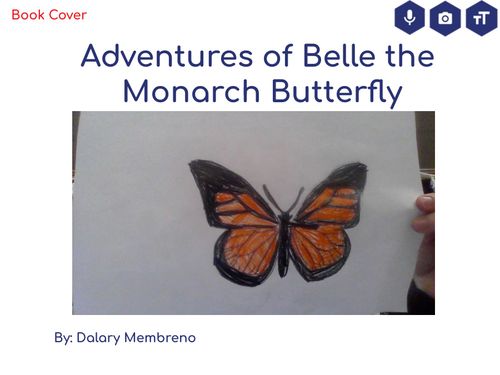Book Creator | Adventures of Belle the Monarch Butterfly