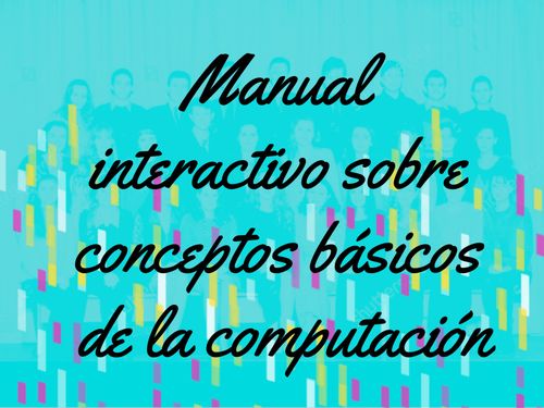 Book Creator | Manual interactivo sobre conceptos básicos de la computación