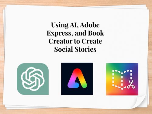 Book Creator | Using AI, Adobe Express, and Book Creator to Create Social Stories