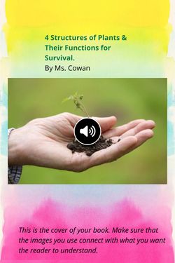 Book Creator | 4 Structures of Plants and Their Functions for Survival - Book Tutoriall
