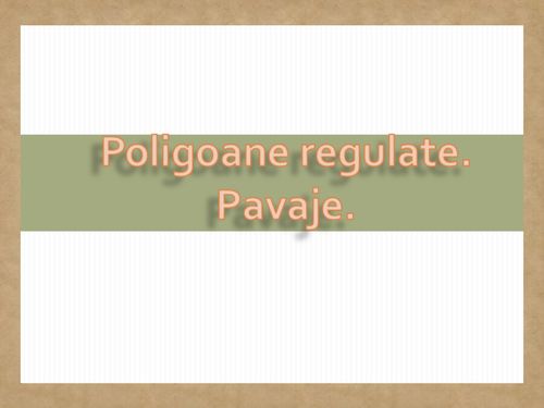 Book Creator | Cl. 10_Poligoane regulate. Pavaje