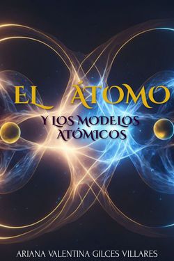Book Creator | EL ÁTOMO Y LOS MODELOS ATÓMICOS