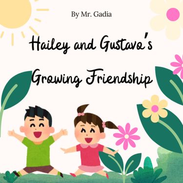 Book Creator | Hailey and Gustavo's Growing Friendship