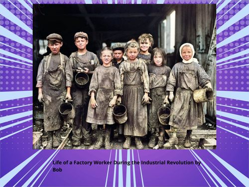 Book Creator | Factory Workers of the Industrial Revolution