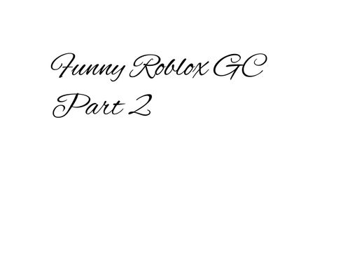 Book Creator | Funny Roblox Gc part 2