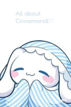 Book Creator | All about Cinnamoroll♡(prob not all but whatever)