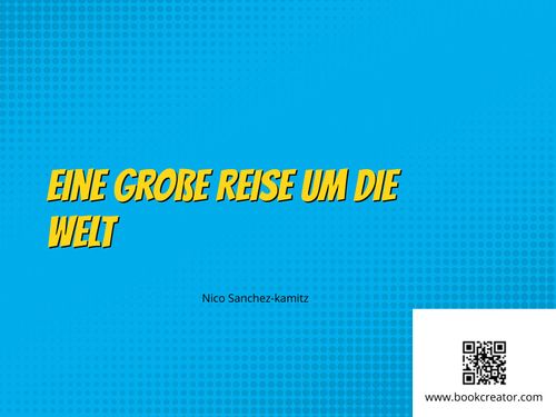 Book Creator | Eine Reise Um Die Welt