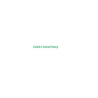 Book Creator | Caleb's social story