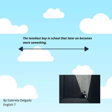 Book Creator | The loneliest boy in school that later on becomes more ...