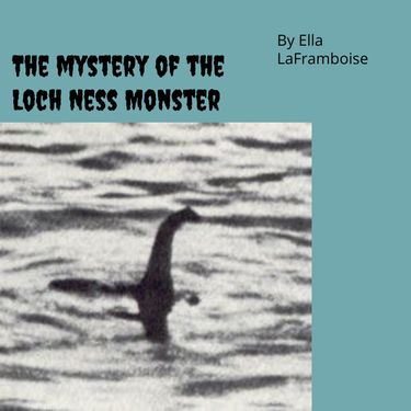 Book Creator | The Mystery Of The Loch Ness Monster