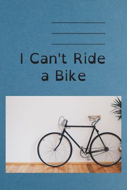 Book Creator | I Can't Ride a Bike