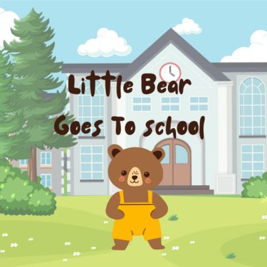 Book Creator | Little Bear Goes to School