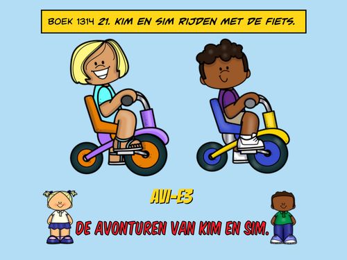Book Creator | Boek 1314 21. Kim en Sim rijden met de fiets.