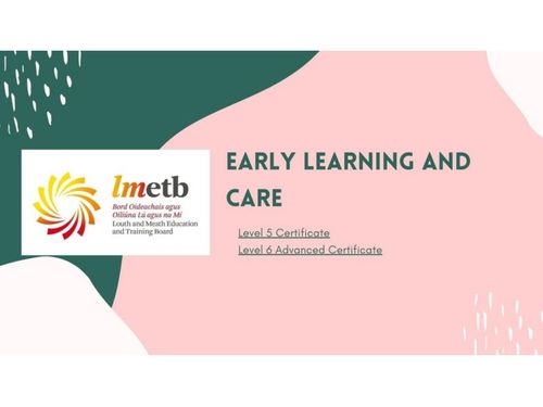 Overview: ELC L5 and L6 Course - Louth & Meath Education and Training Board