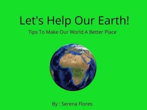 Book Creator | Let's Help Our Earth!