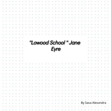 Book Creator | ''Lowood School '' Jane EYRE