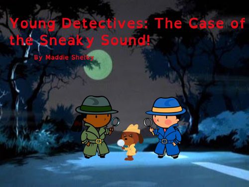 Book Creator | Young Detectives: The Case of the Sneaky Sound!