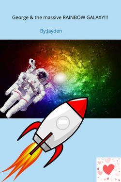 Book Creator | George & the RAINBOW GALAXY!!!
