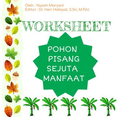 Book Creator | Worksheet 2 : Pohon Pisang Sejuta Manfaat