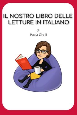 Book Creator | LA NOSTRA RACCOLTA DEI TESTI DA LEGGERE IN ITALIANO