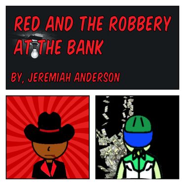 Book Creator - Red and the robbery at the bank